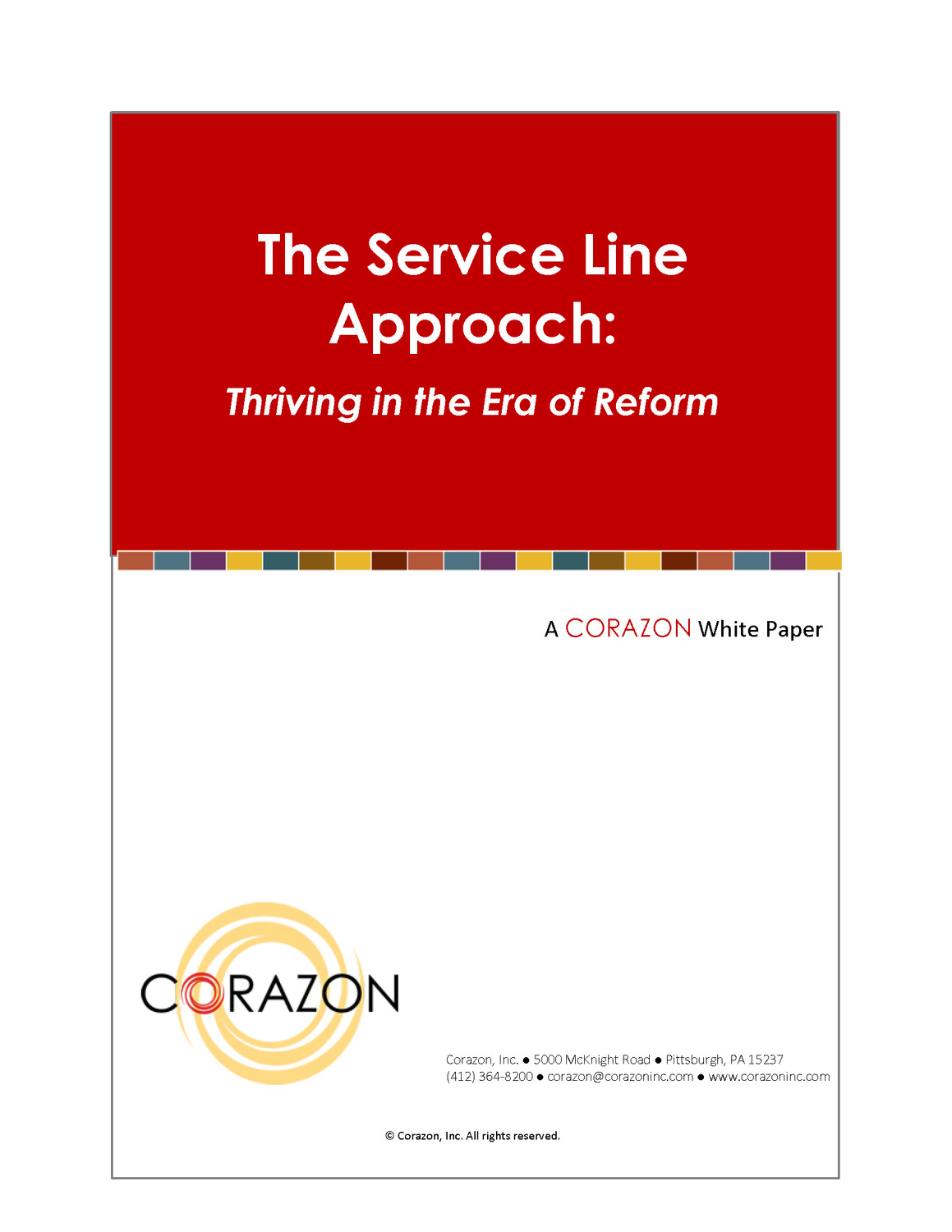 The Service Line Approach: Thriving in the Era of Reform - Corazon